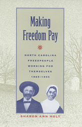 Making Freedom Pay by Sharon Ann Holt | Goodreads