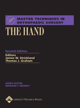 Master Techniques In Orthopaedic Surgery: The Hand by James W ...
