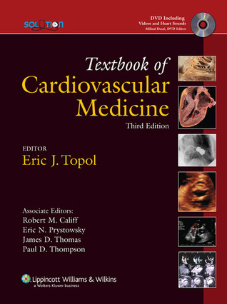 Textbook of Cardiovascular Medicine [with Integrated Content Website ...
