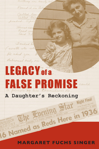 Legacy of a False Promise: A Daughter's Reckoning by Margaret Fuchs ...