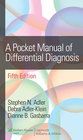A Pocket Manual of Differential Diagnosis by Stephen N. Adler | Goodreads