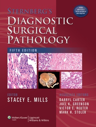 Sternberg's Diagnostic Surgical Pathology by Stacey E. Mills | Goodreads