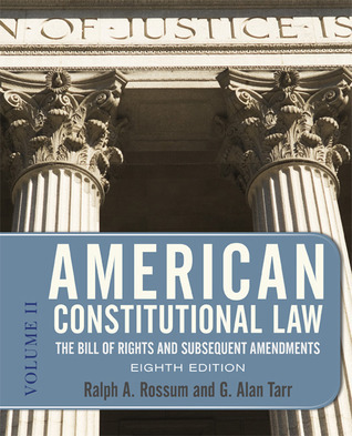 American Constitutional Law, Volume II: The Bill of Rights and ...