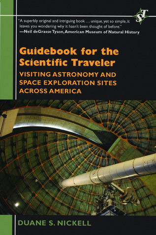Guidebook for the Scientific Traveler: Visiting Astronomy and Space ...