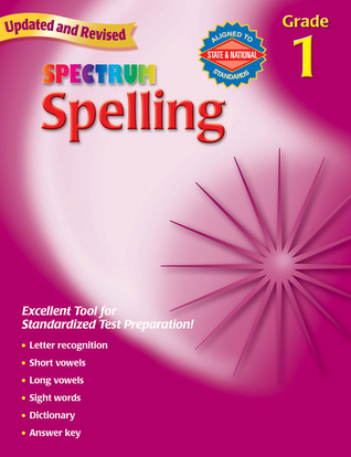 Spelling, Grade 1 (Spectrum) by School Specialty Publishing | Goodreads