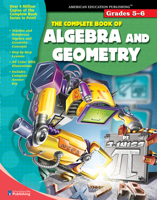 The Complete Book of Algebra & Geometry by American Education ...