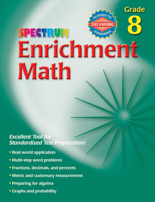 Enrichment Math, Grade 8 (Spectrum) by School Specialty Publishing ...