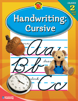 Handwriting: Cursive, Grades 2 and Up by Brighter Child | Goodreads