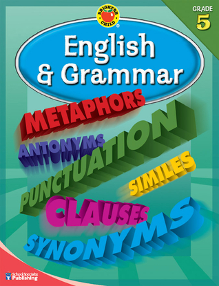 English & Grammar, Grade 5 by Brighter Child | Goodreads