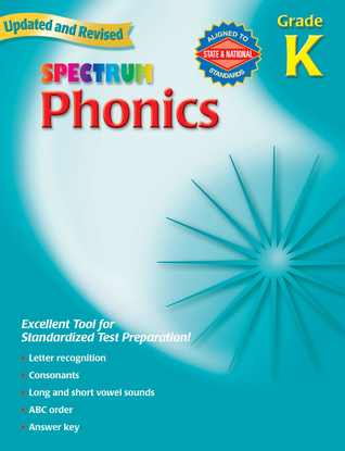 Phonics, Grade K (Spectrum) by Spectrum | Goodreads
