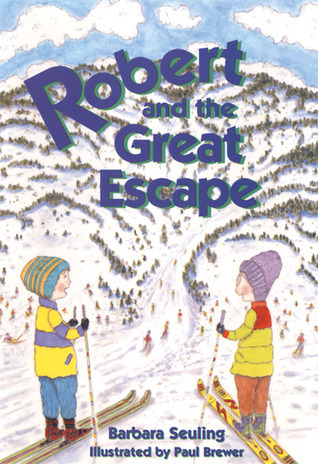 Robert and the Great Escape by Barbara Seuling | Goodreads