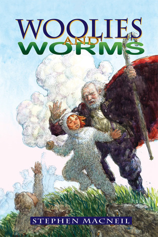Woolies and Worms by Stephen MacNeil | Goodreads