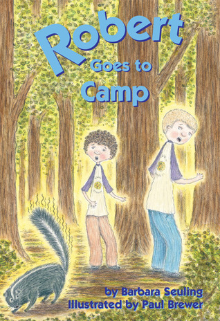 Robert Goes to Camp (Robert Books) by Barbara Seuling | Goodreads