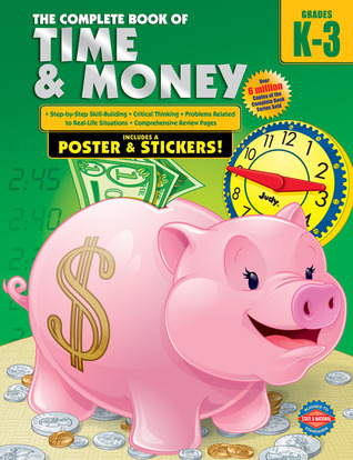 Complete Book of Time and Money, Grades K - 3 by American Education ...