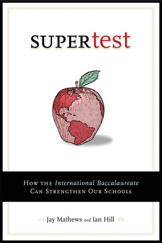Supertest: How the International Baccalaureate Can Strengthen Our ...