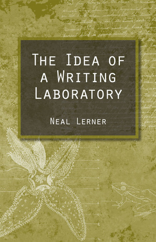 The Idea of a Writing Laboratory by Neal Lerner EdD | Goodreads