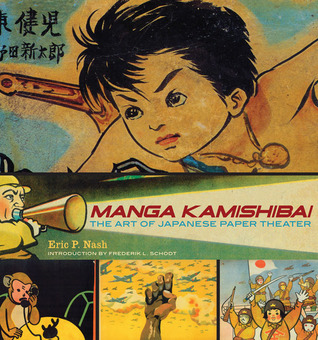 Manga Kamishibai: The Art of Japanese Paper Theater by Eric P. Nash ...