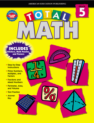 Total Math, Grade 5 by American Education Publishing | Goodreads