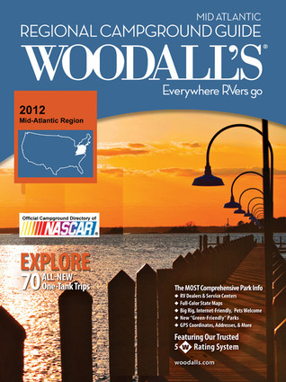 Woodall's 2012 Mid-Atlantic Campground Guide by Woodall Publications ...