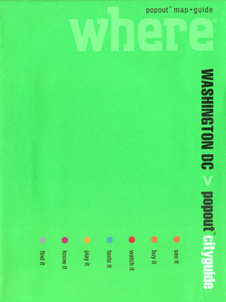 Where Washington, D. C. CityGuide by Where Magazine | Goodreads
