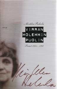 Virran molemmin puolin: Runot 1954-1996 by Mirkka Rekola | Goodreads