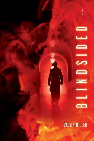 Blindsided (The Kinta Chronicles Series #2) by Calvin Miller | Goodreads