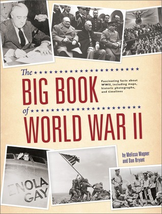 The Big Book of World War II: Fascinating Facts about WWII Including ...