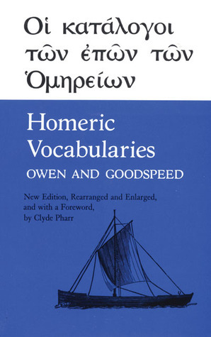 Homeric Vocabularies: Greek and English Word-Lists for the Study of ...