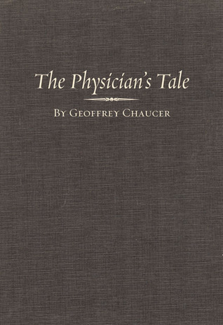The Physician’s Tale (Variorum Chaucer Series) by Geoffrey Chaucer ...