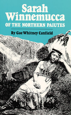 Sarah Winnemucca by Canfield | Goodreads