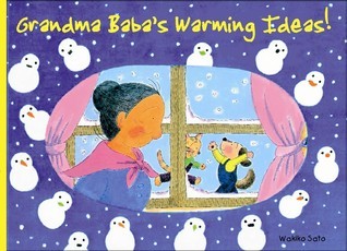 Grandma Baba's Warming Ideas (The Grandma Baba Series) by Wakiko Sato ...