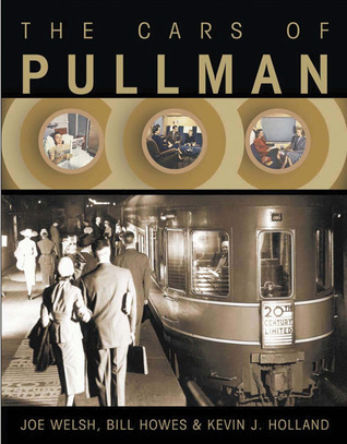 The Cars of Pullman by Joe Welsh | Goodreads