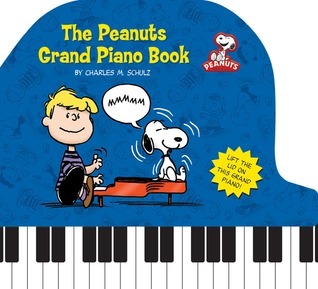 The Peanuts Grand Piano Book by Charles M. Schulz | Goodreads