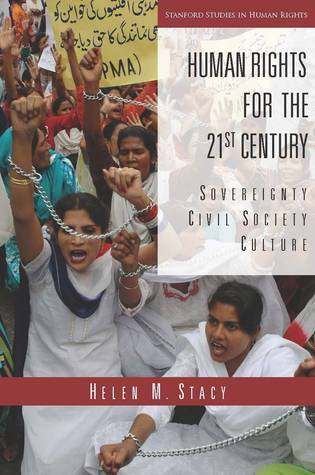 Human Rights for the 21st Century: Sovereignty, Civil Society, Culture ...