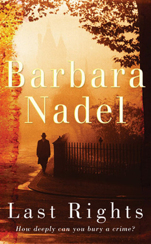 Last Rights (Francis Hancock #1) by Barbara Nadel | Goodreads