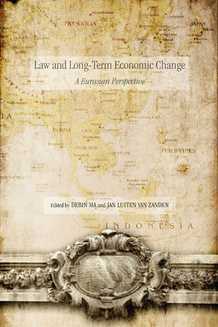 Law and Long-Term Economic Change: A Eurasian Perspective by Debin Ma ...