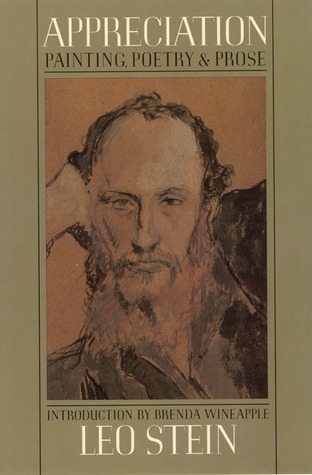 Appreciation: Painting, Poetry, and Prose by Leo Stein | Goodreads