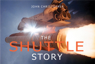 The Shuttle Story (Story series) by John Christopher | Goodreads