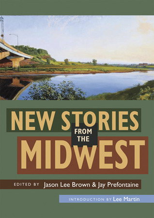 New Stories from the Midwest by Jason L. Brown | Goodreads