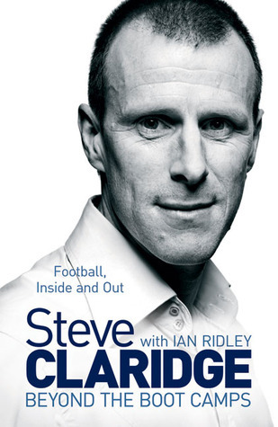 Beyond the Boot Camps by Steve Claridge | Goodreads