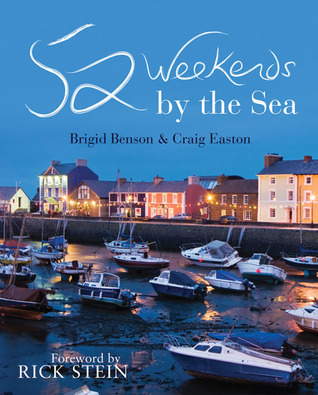 52 Weekends by the Sea by Brigid Benson | Goodreads