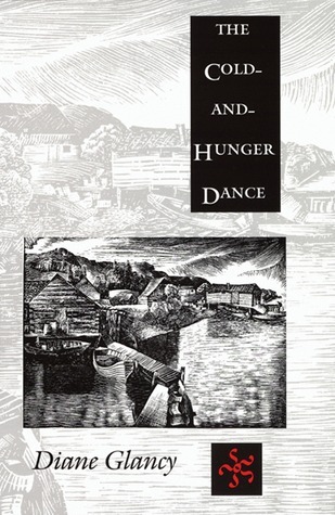 The Cold-And-Hunger Dance by Diane Glancy | Goodreads