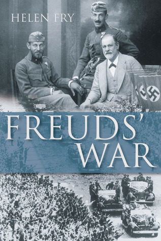 Freuds' War by Helen Fry | Goodreads