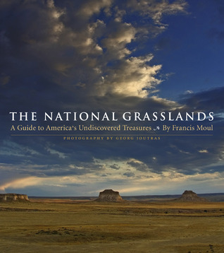 The National Grasslands: A Guide to America's Undiscovered Treasures by ...