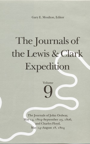 The Journals of the Lewis & Clark Expedition: The Journals of John ...