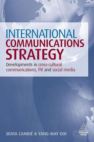 International Communications Strategy: Developments in Cross-Cultural ...