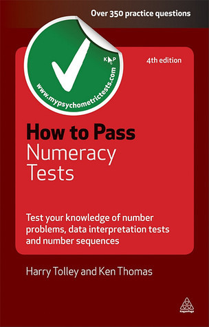 How to Pass Numeracy Tests: Test Your Knowledge of Number Problems ...