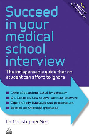 Succeed in Your Medical School Interview: Stand out from the crowd and ...