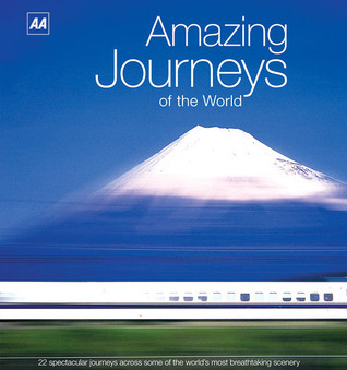 Amazing Journeys of the World by A.A. Publishing | Goodreads