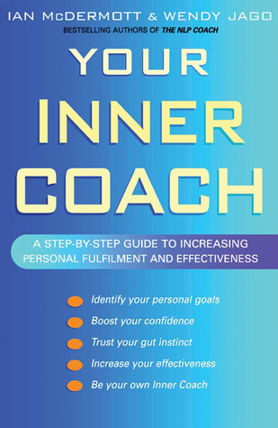 Your Inner Coach: A Step-By-Step Guide to Increasing Personal ...
